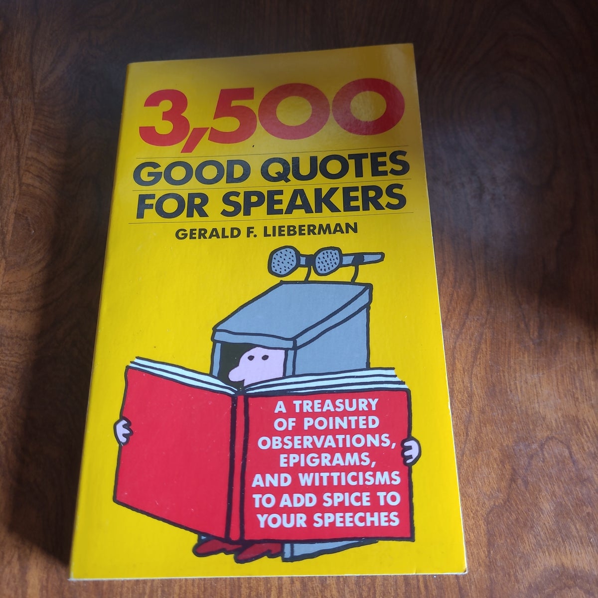 3,500 Good Quotes for Speakers by Gerald F. Lieberman