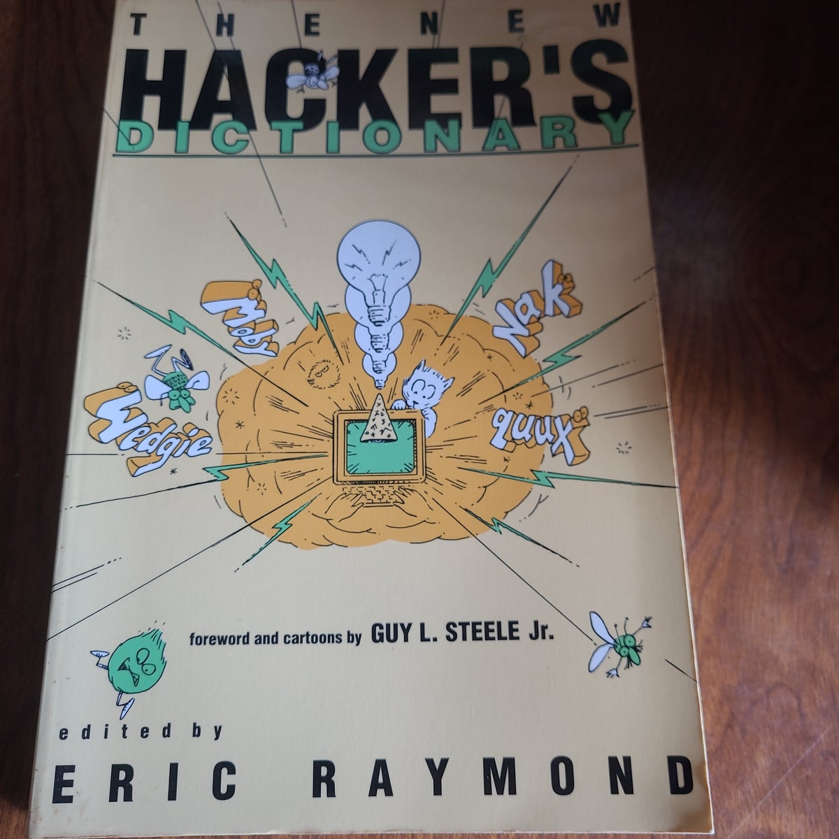 The New Hacker's Dictionary by Eric S. Raymond