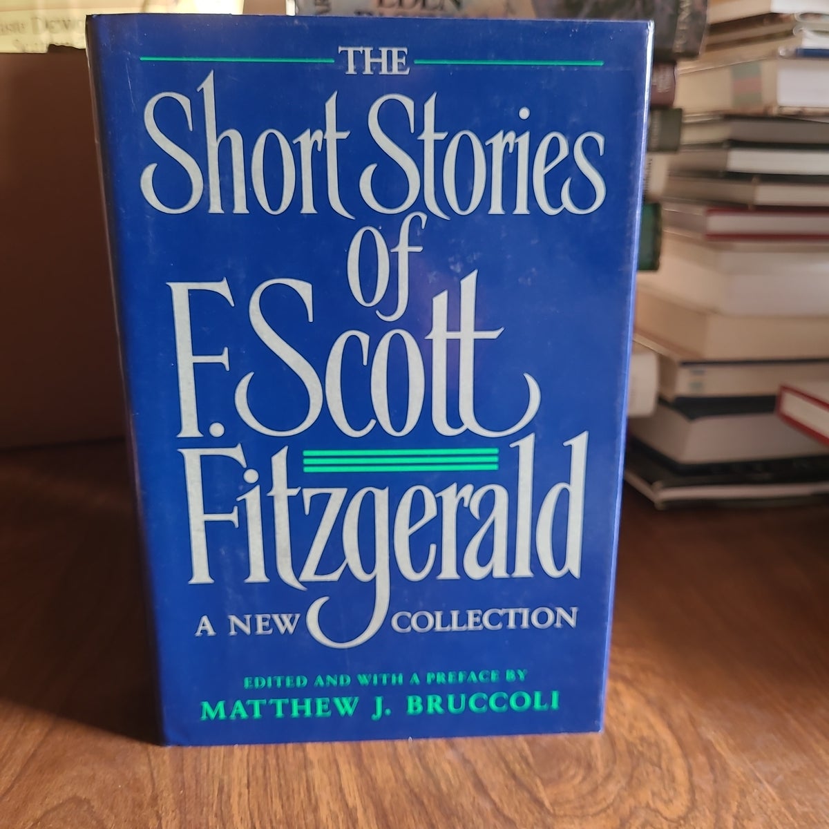 The Short Stories of F. Scott Fitzgerald by F. Scott Fitzgerald, Matthew J. Bruccoli
