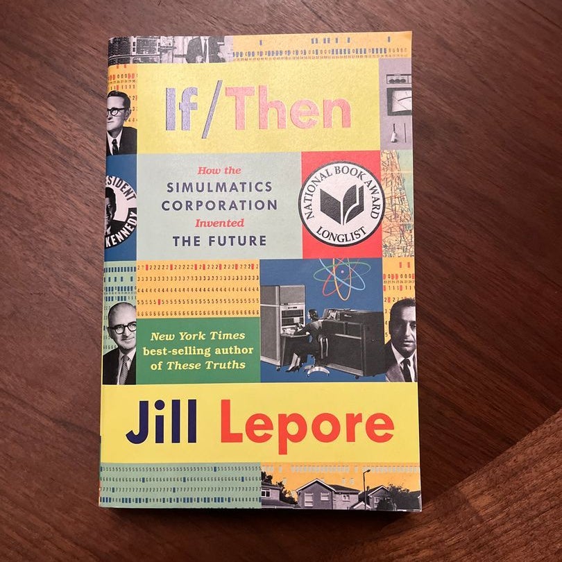 If Then by Jill Lepore