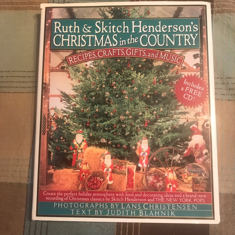 Ruth and Skitch Henderson's Christmas in the Country by Ruth Henderson ...