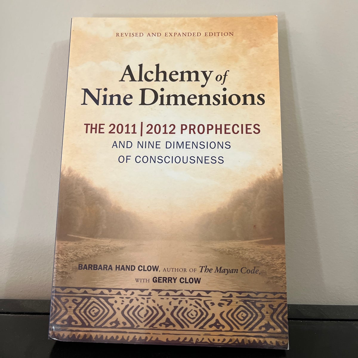 The Alchemy of Nine Dimensions by Barbara Hand Clow, Gerry Clow