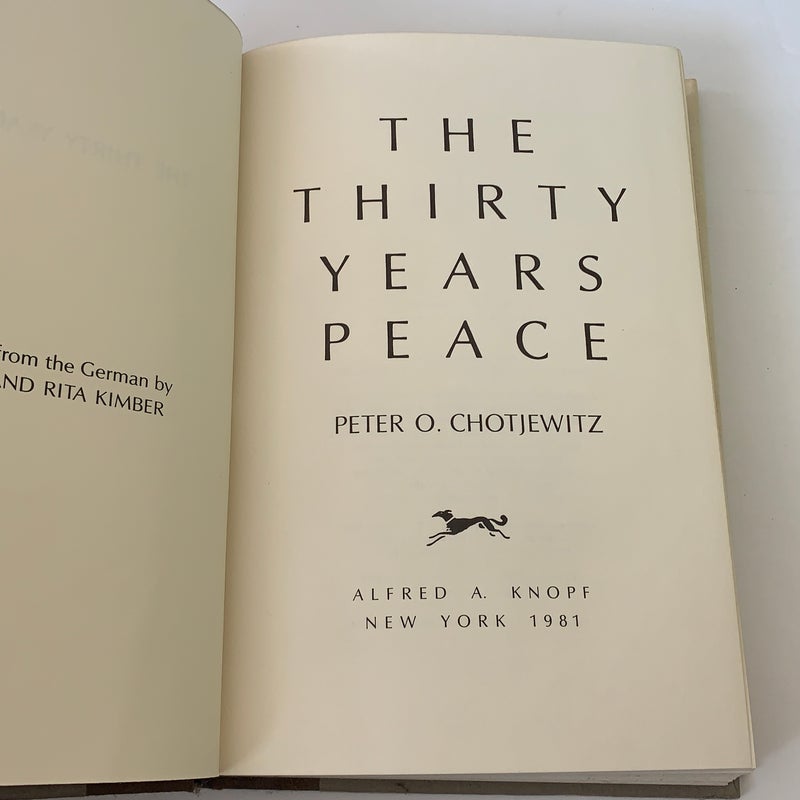 The Thirty Years Peace by Peter O. Chotjewitz, Robert Kimber, Rita Kimber