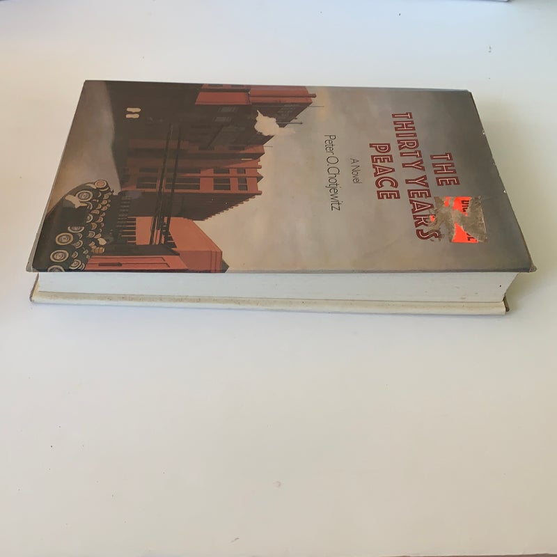 The Thirty Years Peace by Peter O. Chotjewitz, Robert Kimber, Rita Kimber