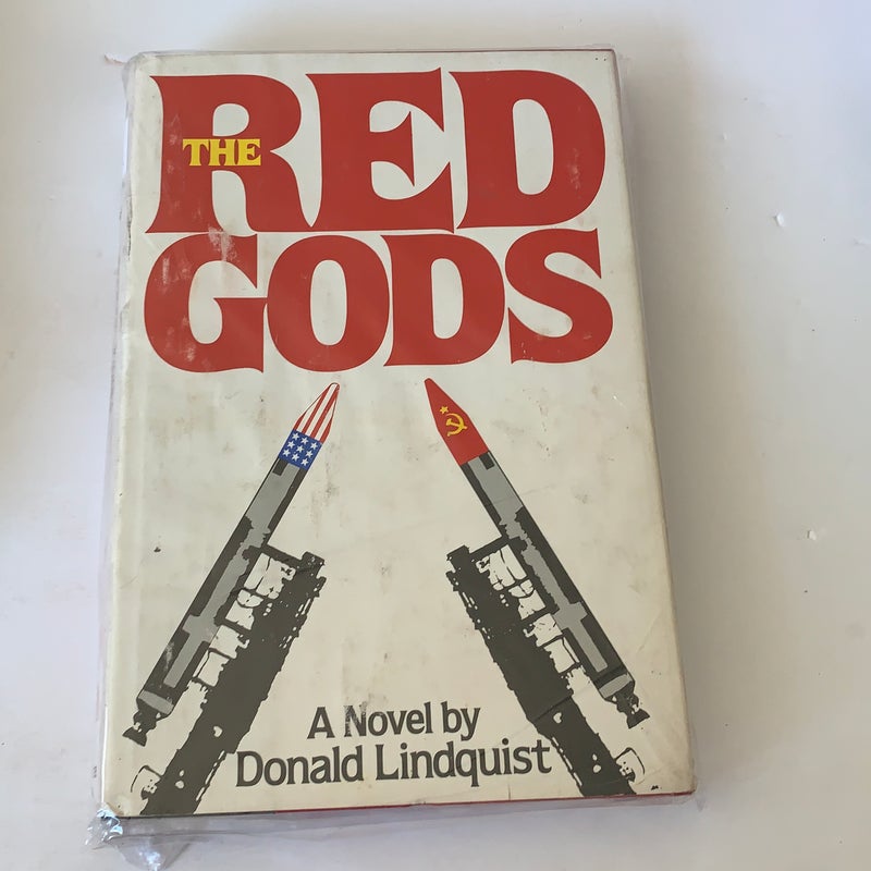 The Red Gods by Donald Lindquist