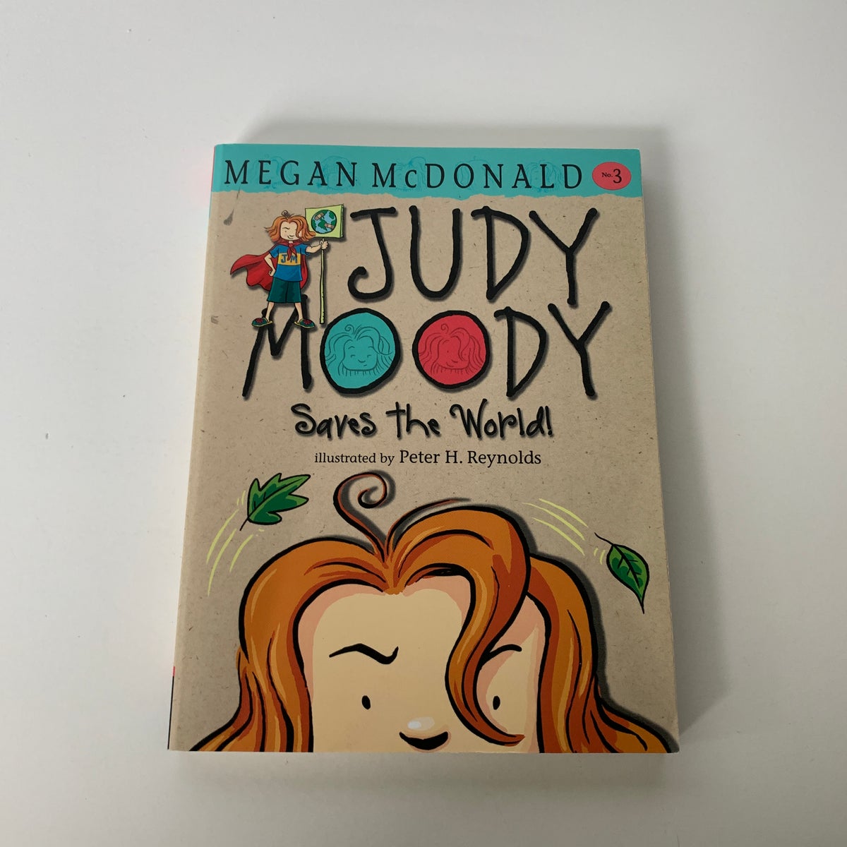 Judy Moody Saves the World! by Megan McDonald; Peter H. Reynolds (Illustrator), Paperback ...