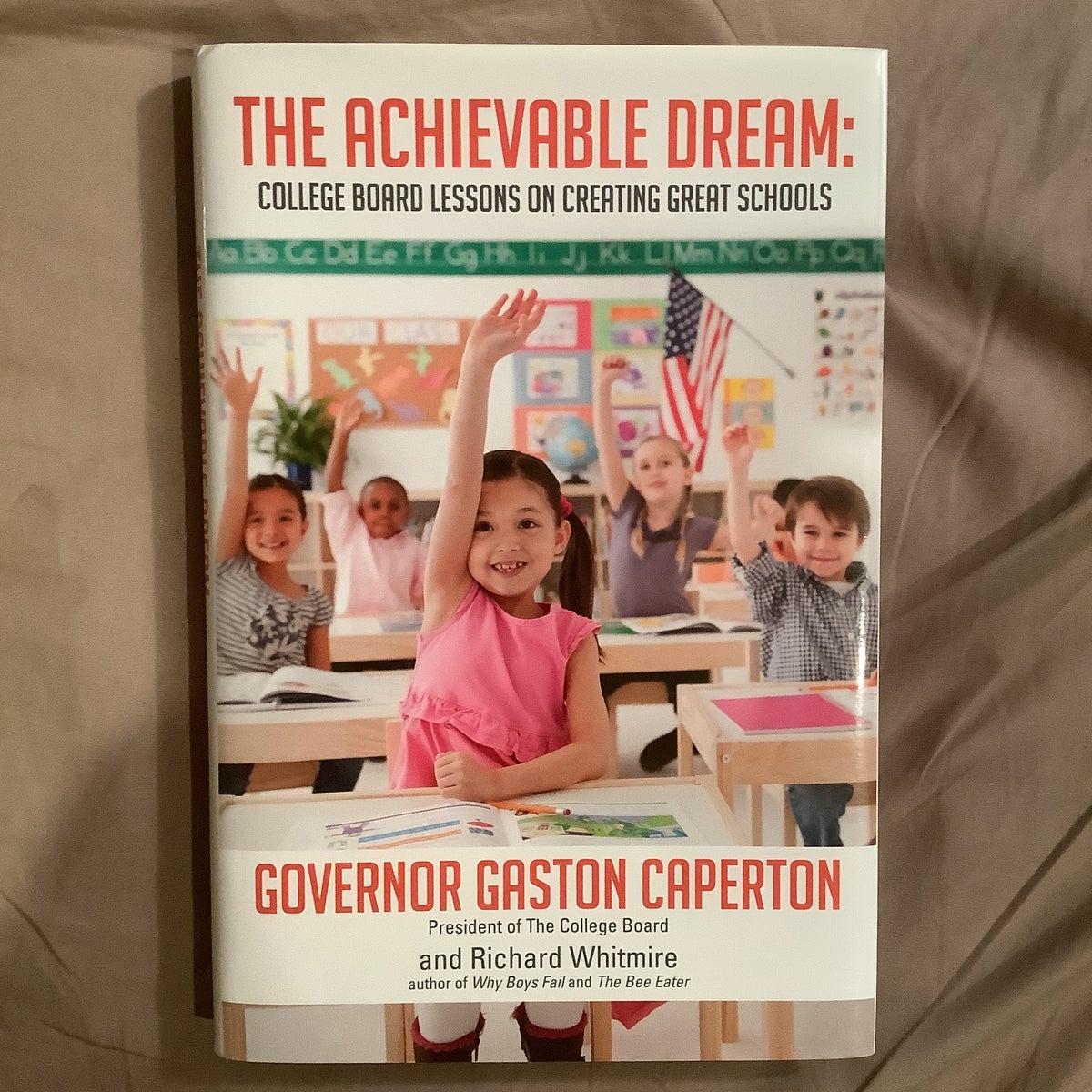 The Achievable Dream by Gaston Caperton, Richard Whitmire