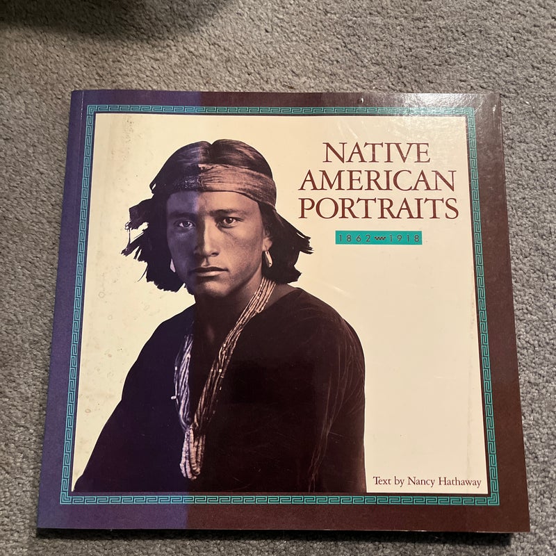 Native American Portraits by Nancy Hathaway