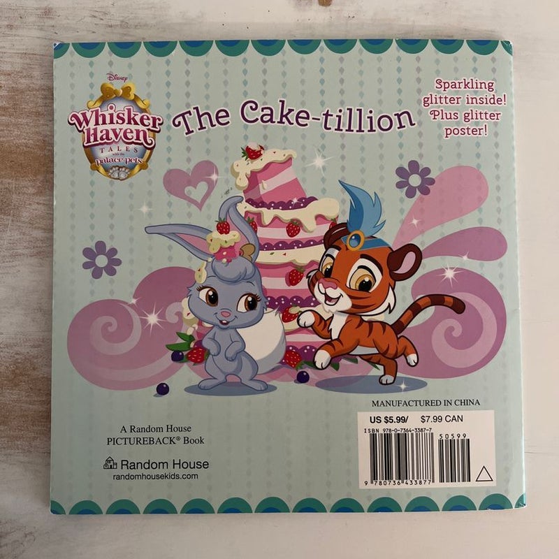 The Cake-Tillion (Disney Palace Pets: Whisker Haven Tales) by RH Disney