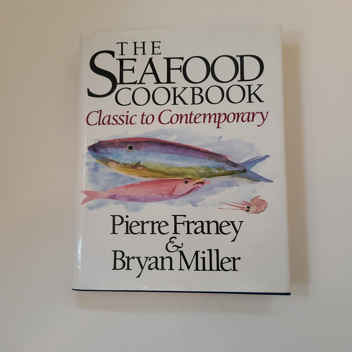 The Seafood Cookbook by Pierre Franey