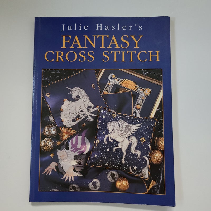 Julie Halser's Fantasy Cross Stitch by Julie Hasler