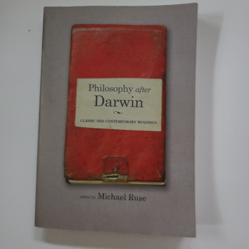 Philosophy after Darwin by Michael Ruse