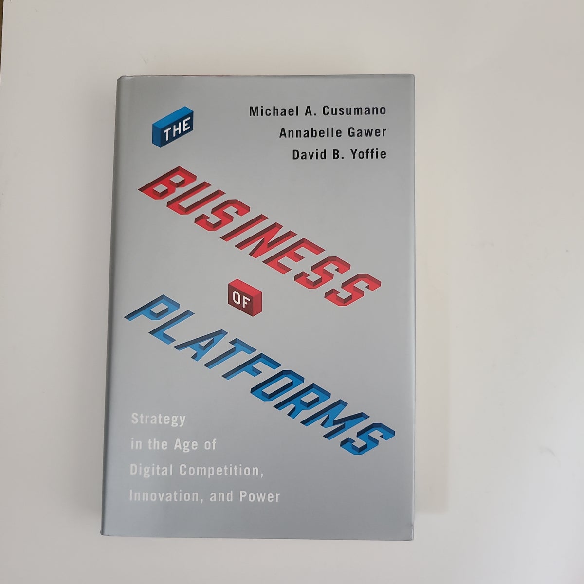 The Business of Platforms by Michael A. Cusumano, Hardcover | Pangobooks
