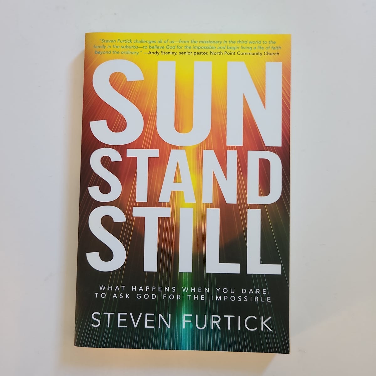 Sun Stand Still by Steven Furtick