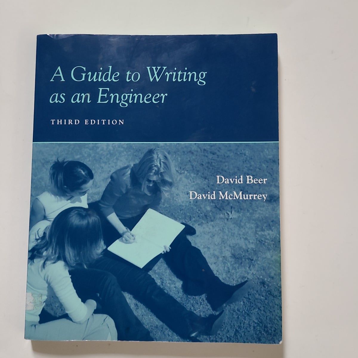 A Guide to Writing as an Engineer by David F. Beer, David McMurrey ...