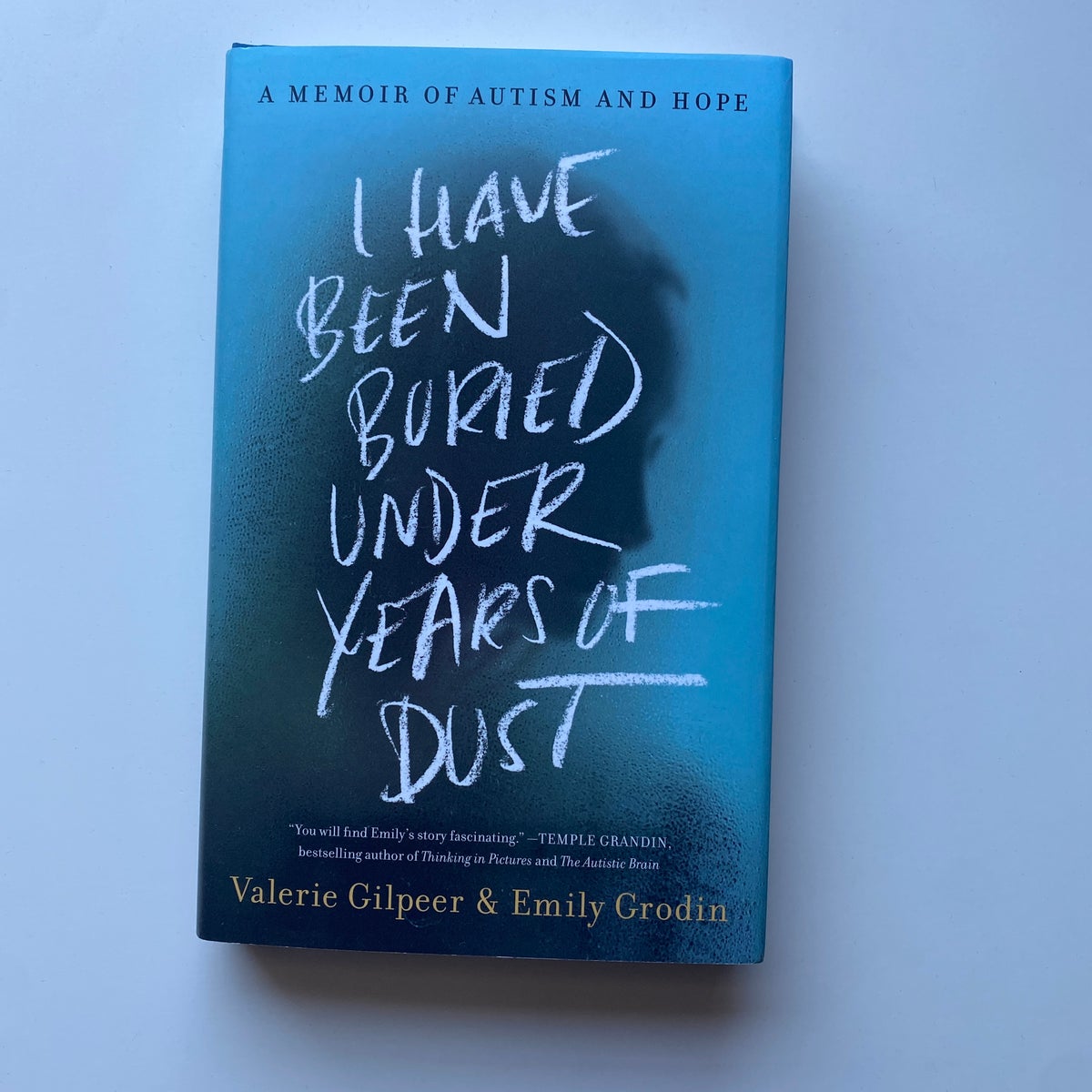 I Have Been Buried under Years of Dust