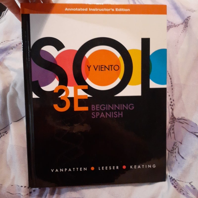 Sol y Viento by Bill VanPatten, Michael J. Leeser, Gregory D. Keating
