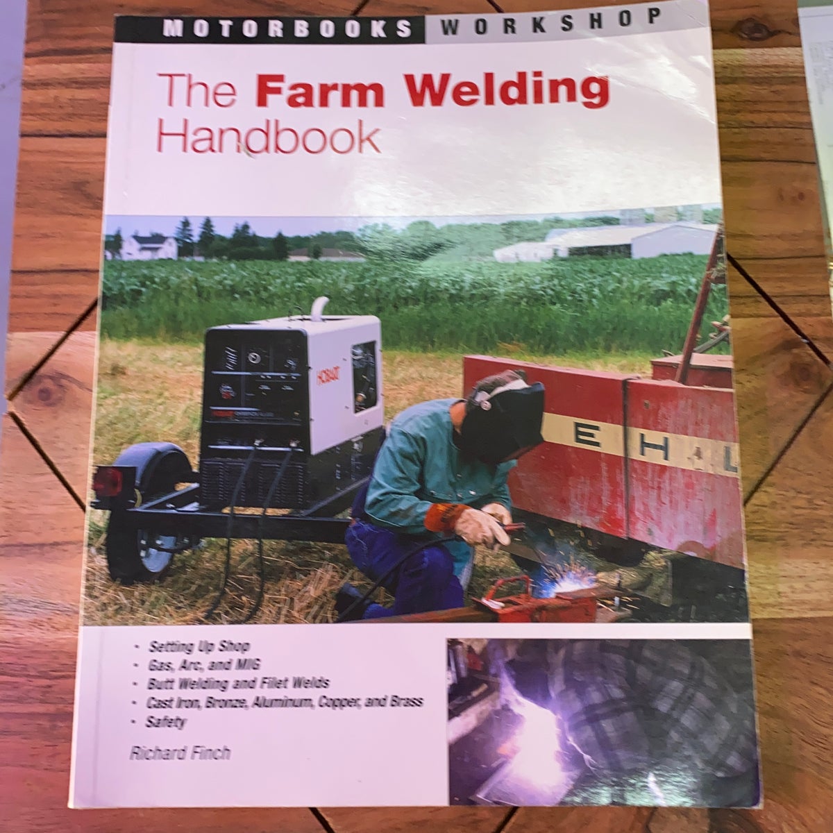 The Farm Welding Handbook by Richard Finch
