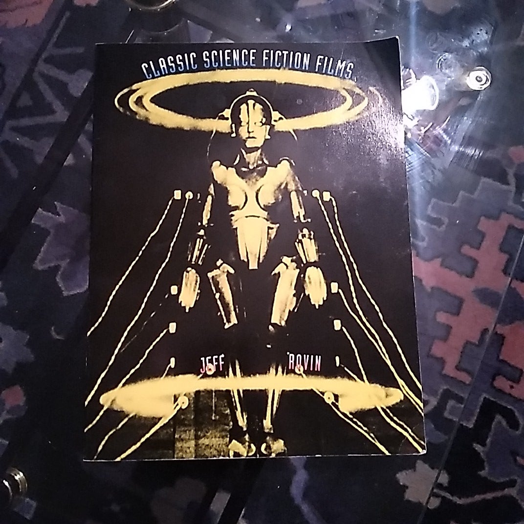 Classic Science Fiction Films by Jeff Rovin