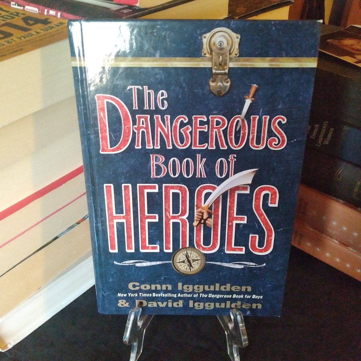 The Dangerous Book of Heroes by Conn Iggulden, David Iggulden