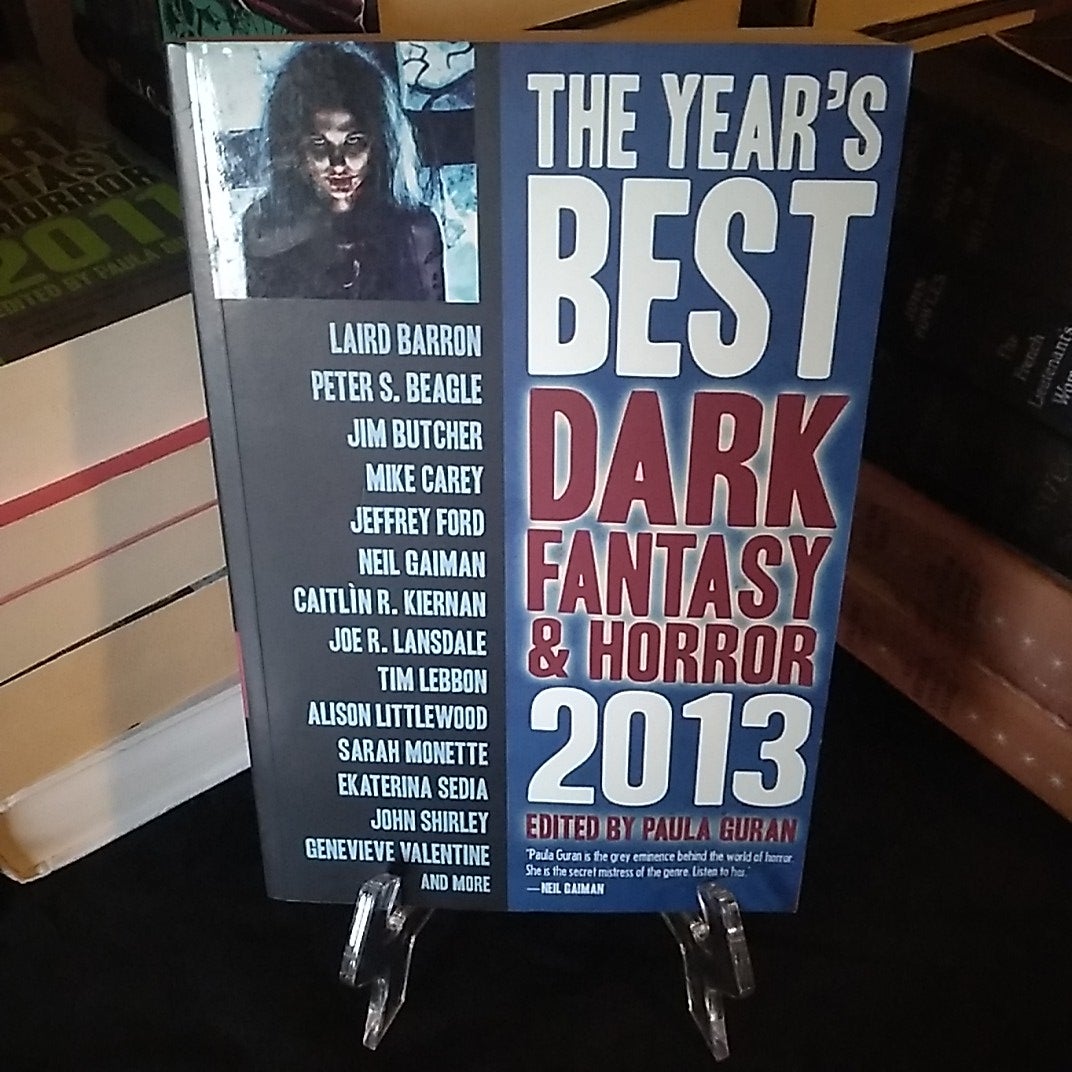 The Year's Best Dark Fantasy and Horror: 2013 Edition by Peter S ...
