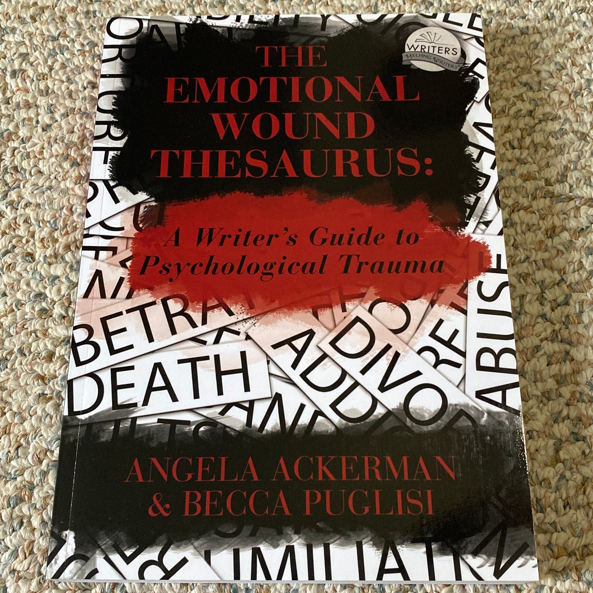 The Emotional Wound Thesaurus by Becca Puglisi, Angela Ackerman