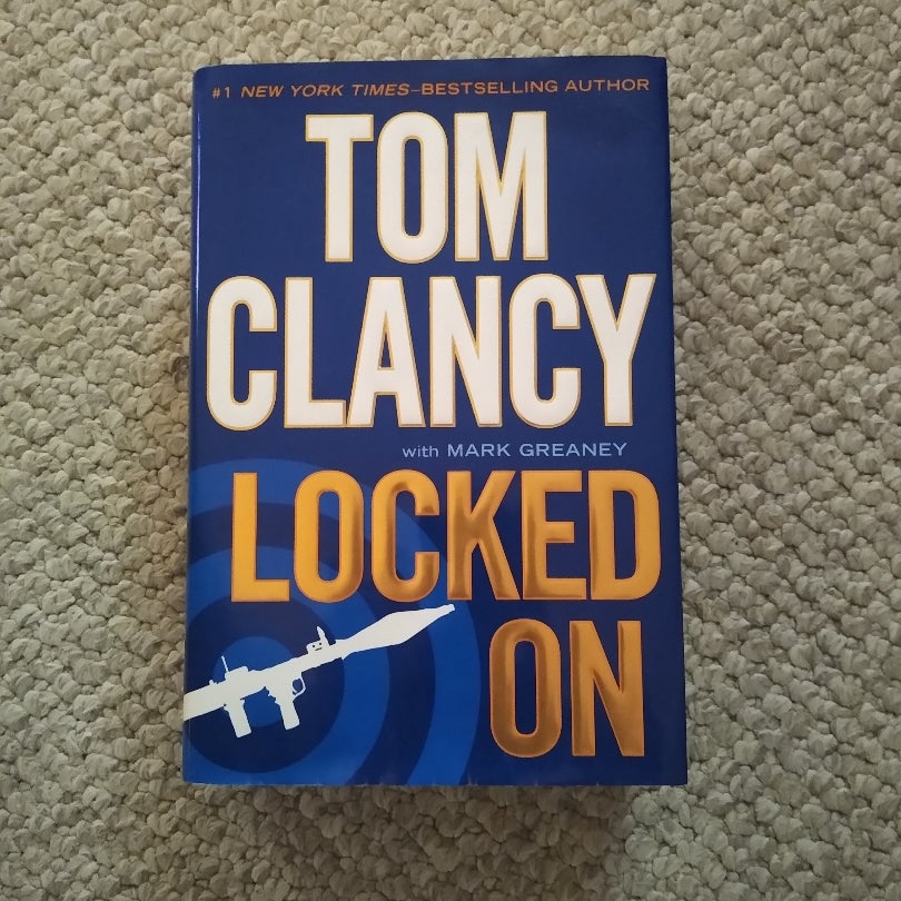 Locked On by Tom Clancy; Mark Greaney