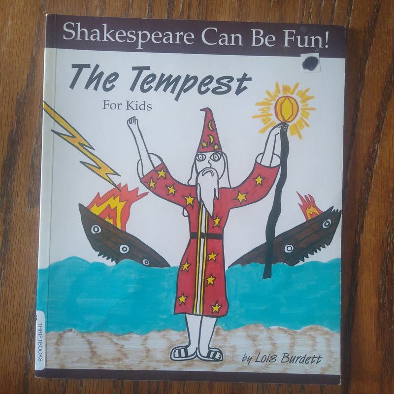 The Tempest for Kids by Lois Burdett, Lois Burdett