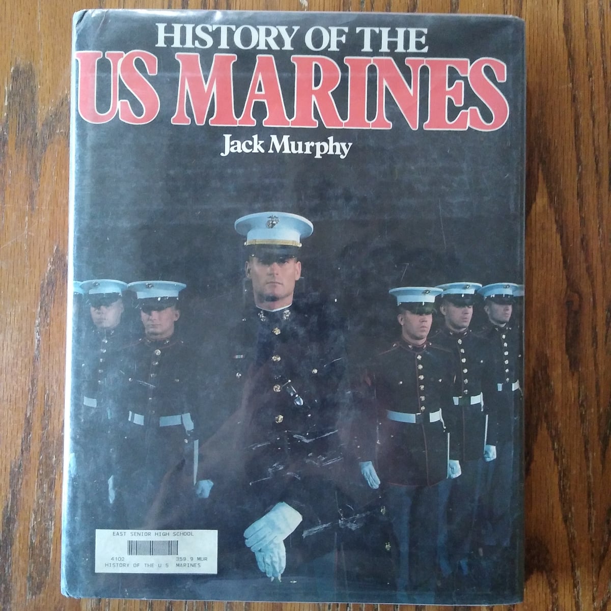 History of the U. S. Marines by Jack Murphy, Hardcover | Pangobooks