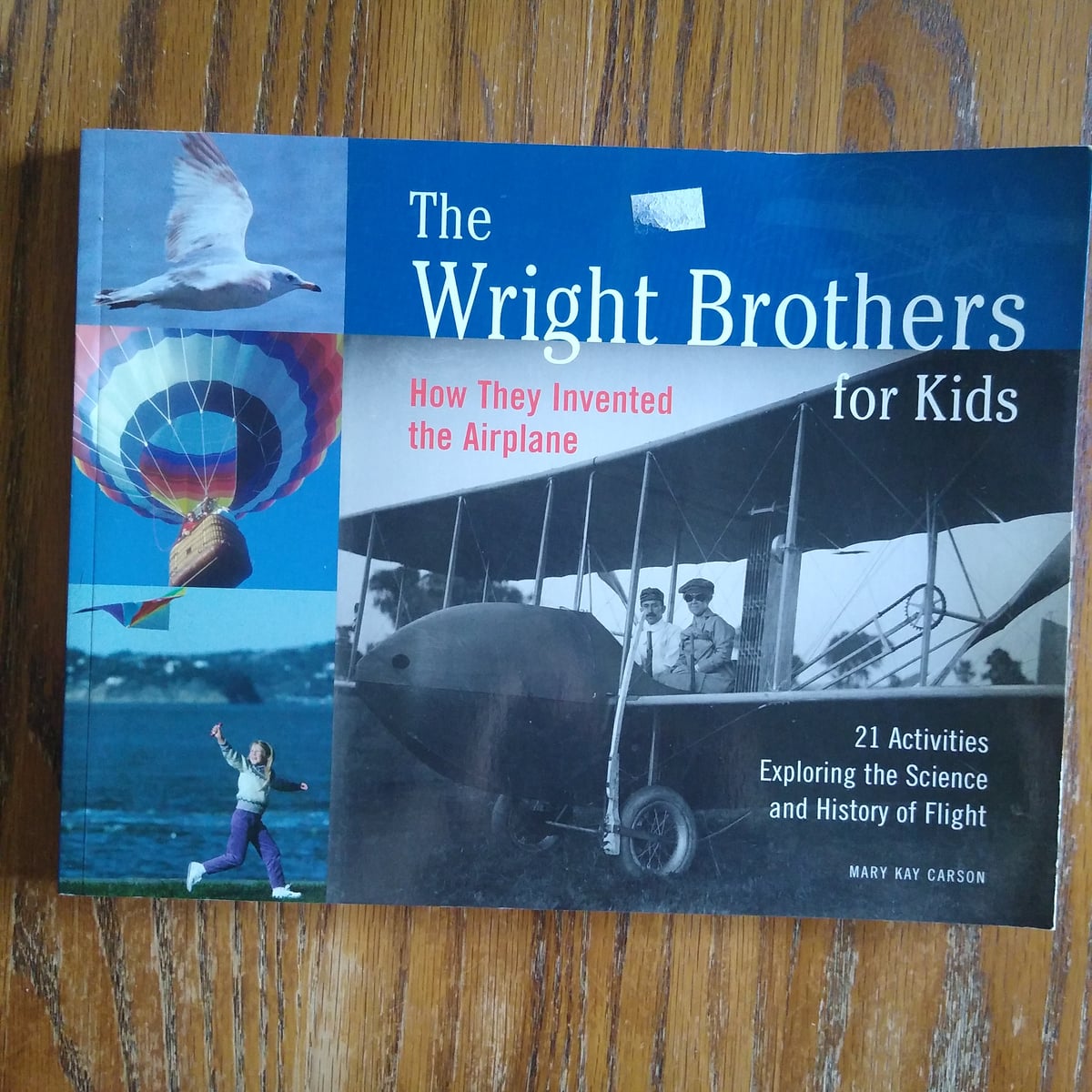 The Wright Brothers for Kids by Mary Kay Carson