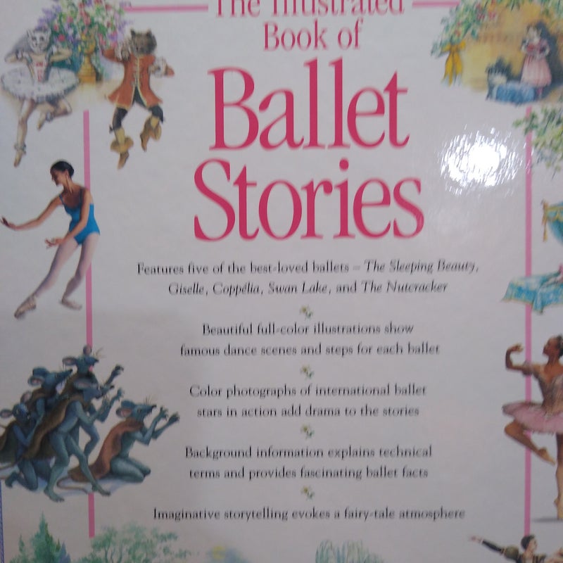 The Illustrated Book of Ballet Stories by Barbara Newman, Gil Tomblin