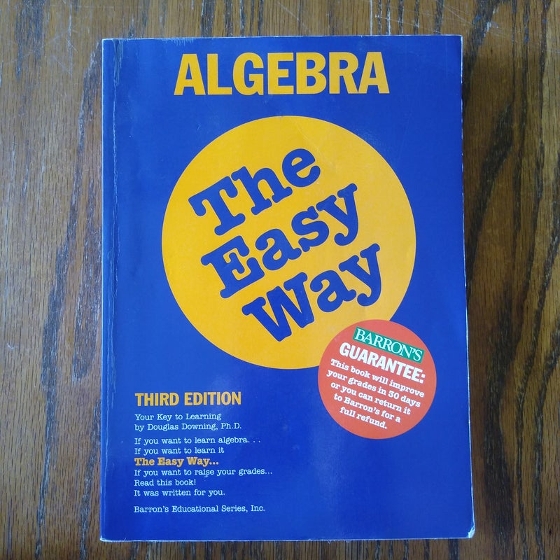 Algebra the Easy Way by Douglas D. Downing