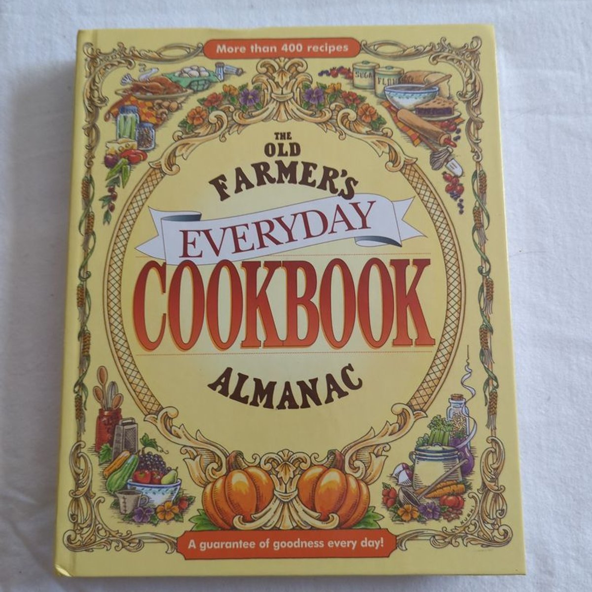 The Old Farmer's Almanac Everyday Cookbook