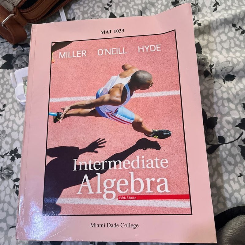 Intermediate algebra MAT1033 by Miller O’Neill Hyde , Paperback ...