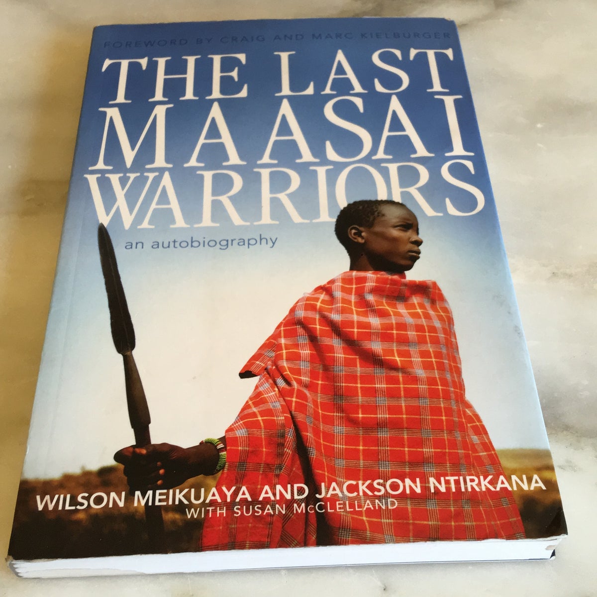 The Last Maasai Warriors by Wilson Meikuaya, Jackson Ntirkana, Susan ...