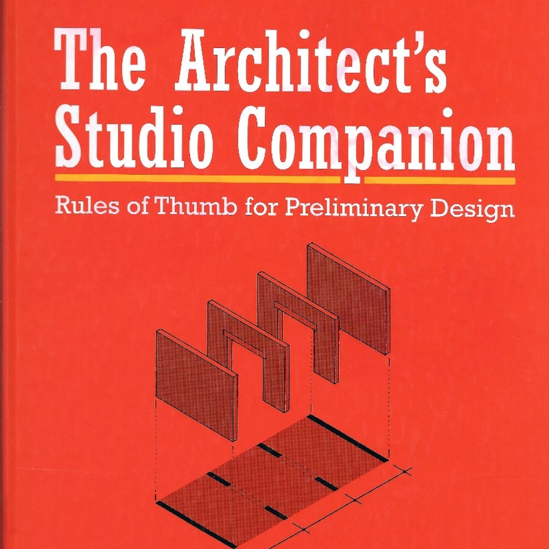 The Architect's Studio Companion by Edward Allen, Joseph Iano
