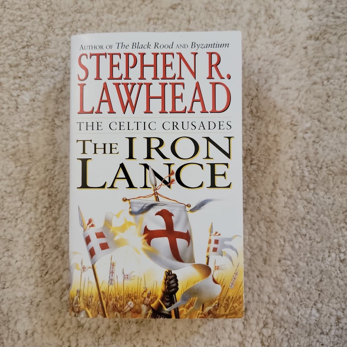 The Iron Lance by Stephen R. Lawhead, Paperback | Pango Books