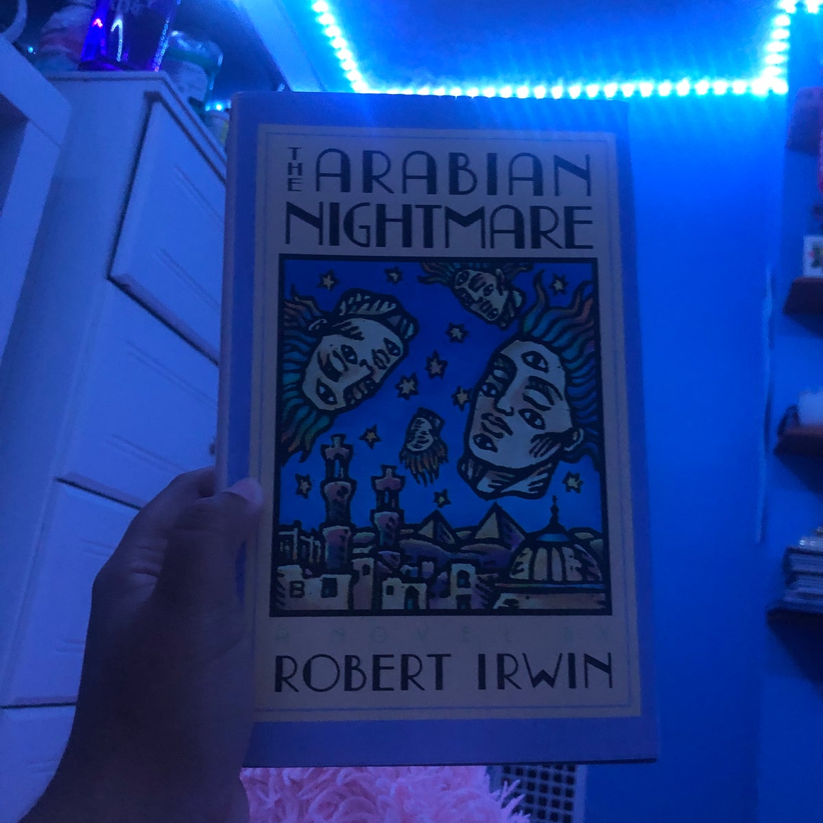The Arabian Nightmare by Robert Irwin