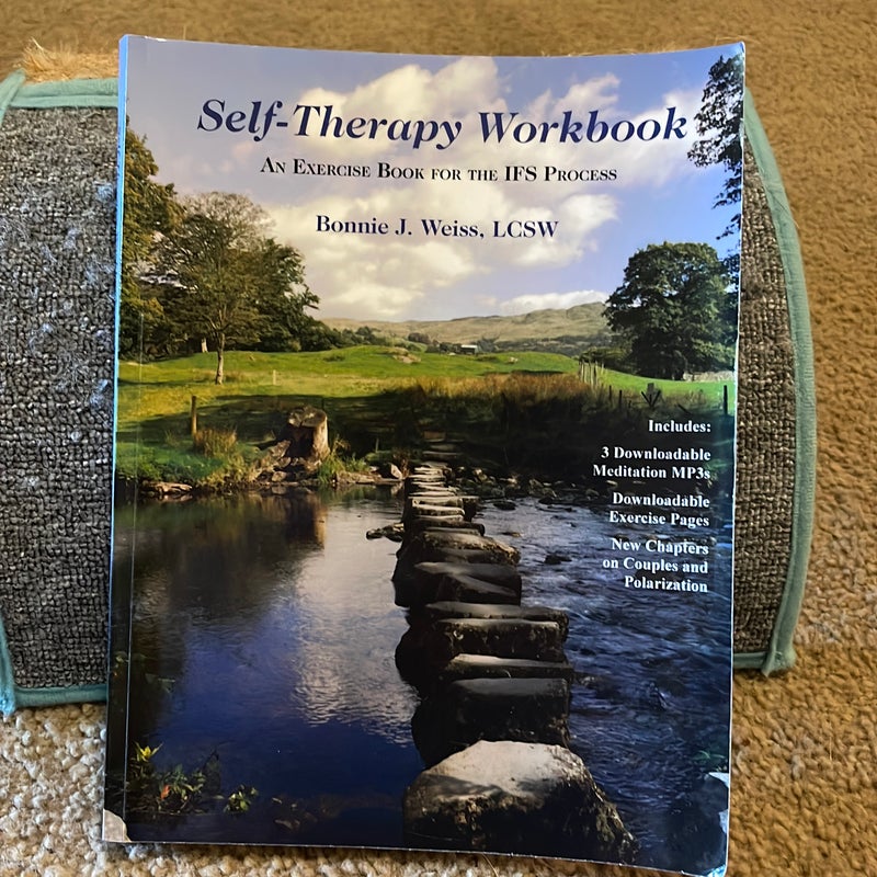 Self-Therapy Workbook by Bonnie J. Weiss Lcsw