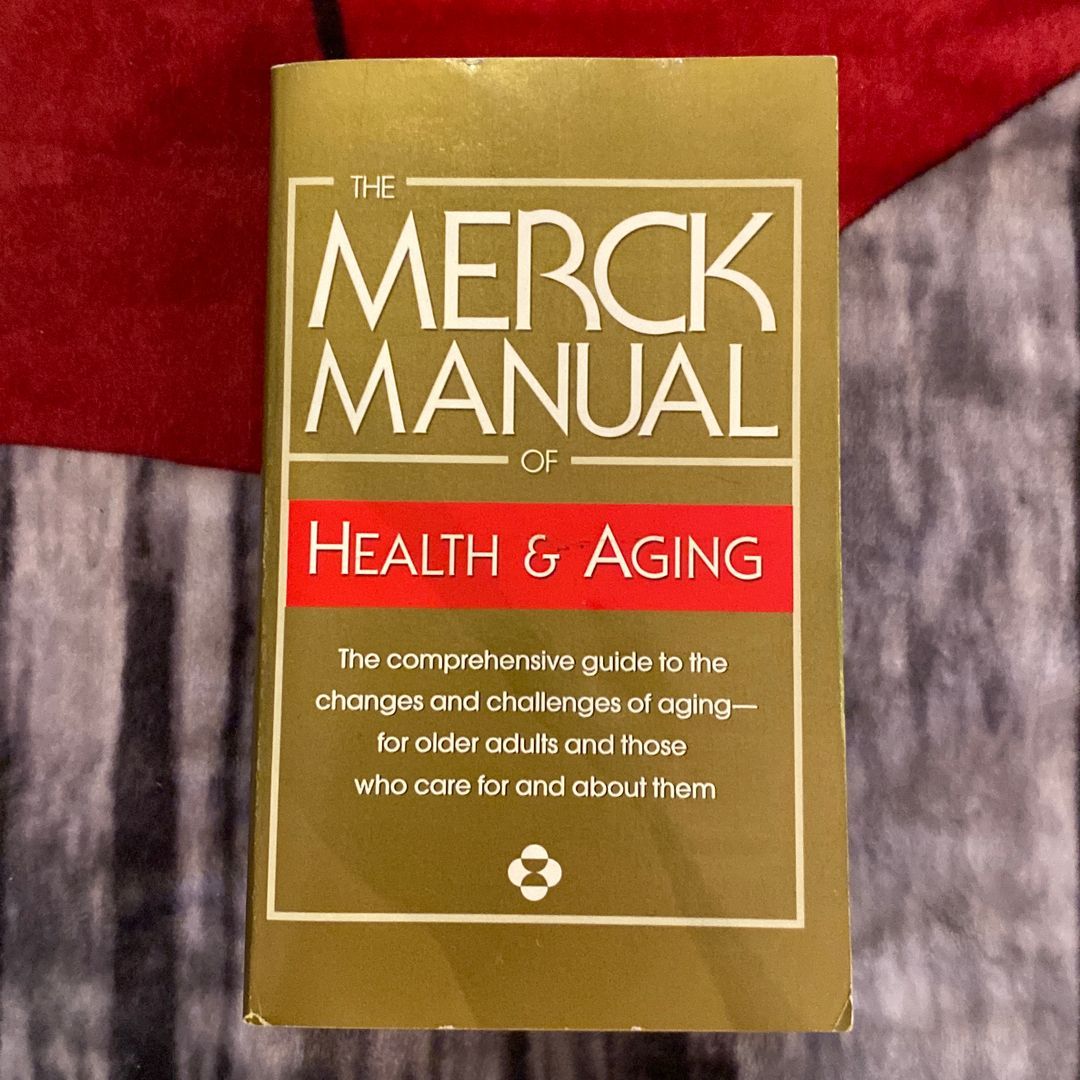 The Merck Manual of Health and Aging by Mark H. Beers, Paperback ...