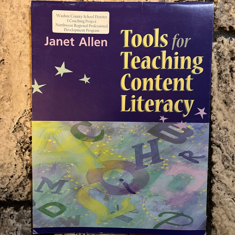Tools for Teaching Content Literacy by Janet Allen