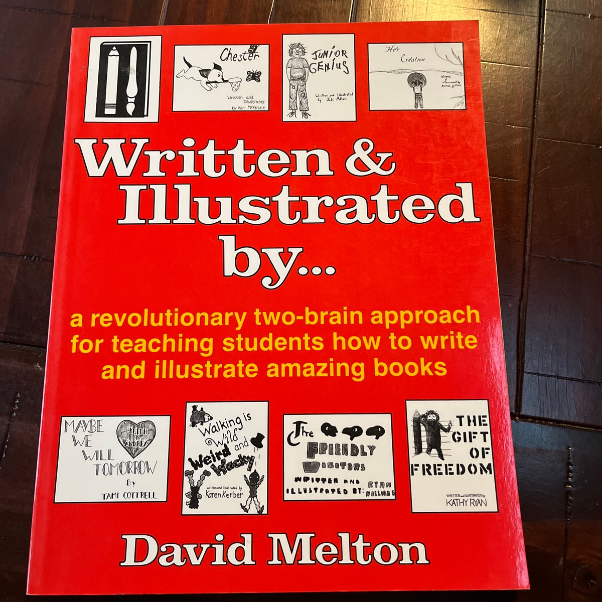 Written and Illustrated By . . . by David Melton