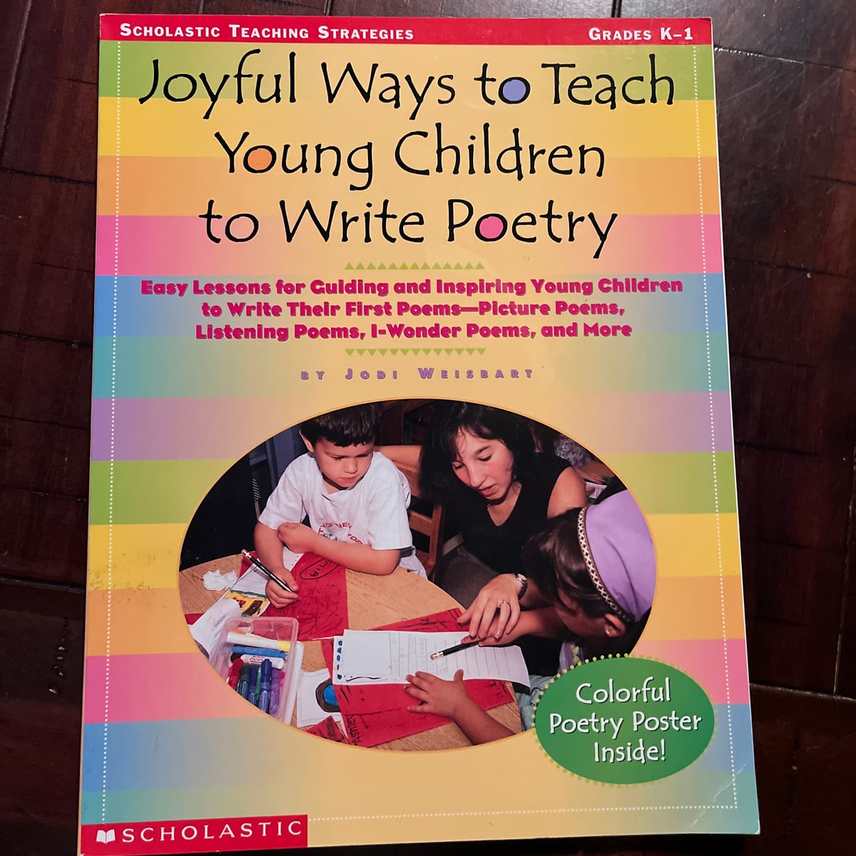 Joyful Ways Teach Young Children to Write Poetry by Jodi Weisbart
