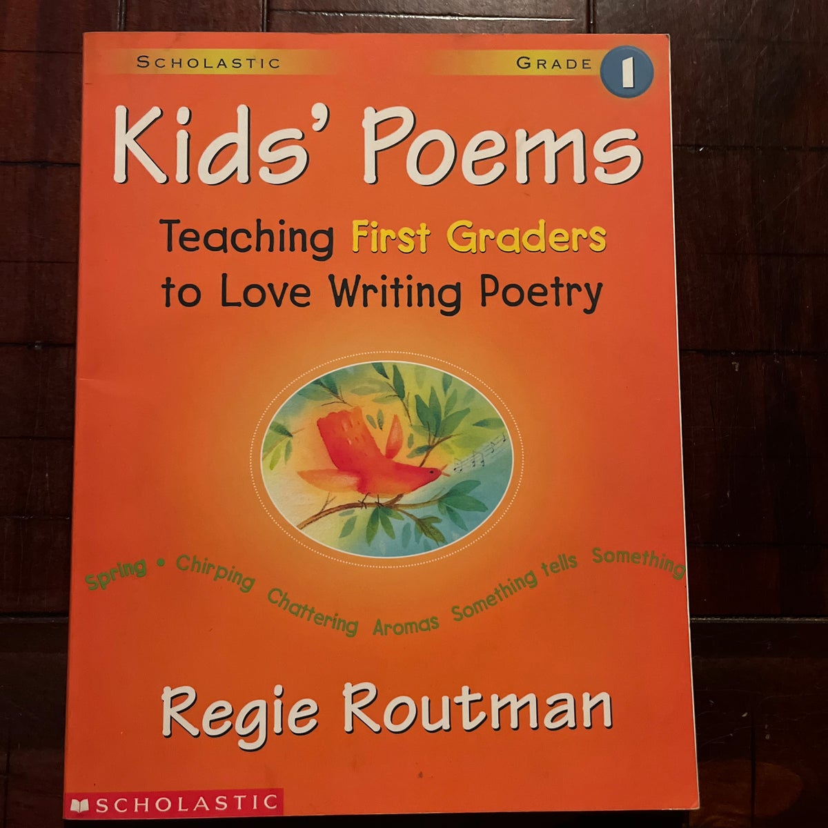 Kids' Poems, Grade 1 by Regie Routman