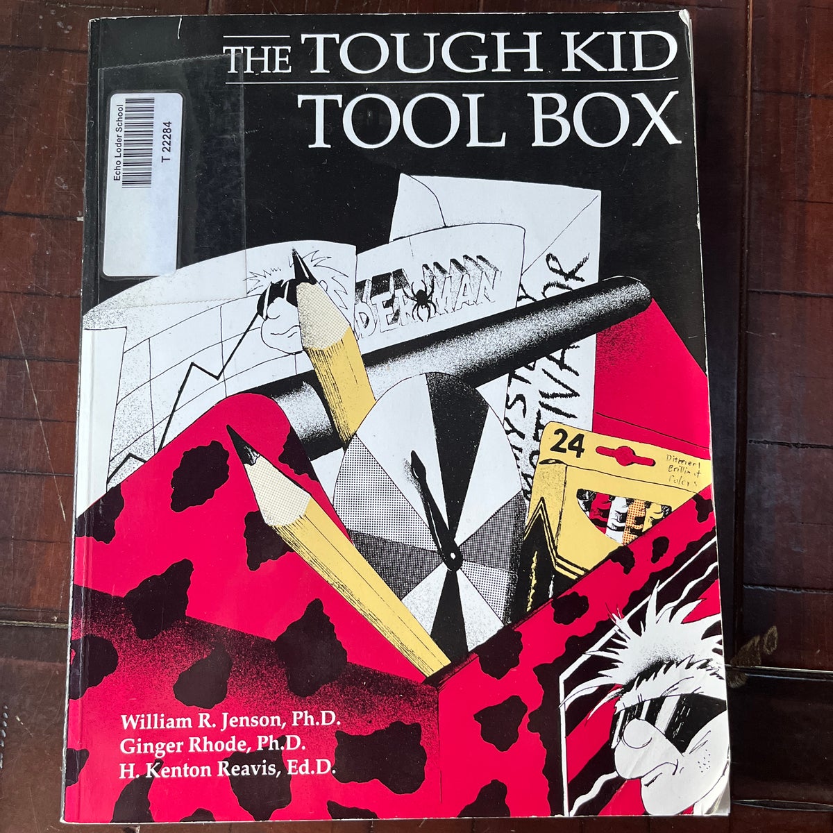 The Tough Kid Tool Box by William R. Jenson, Ginger Rhode, H. Kenton Reavis