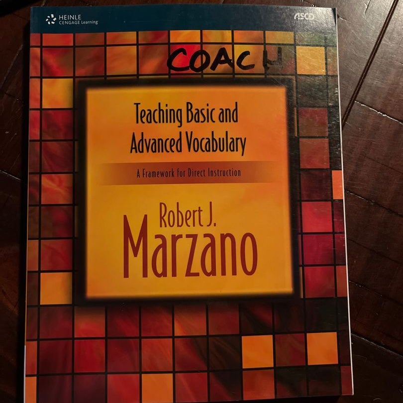 Teaching Basic and Advanced Vocabulary by Robert J. Marzano