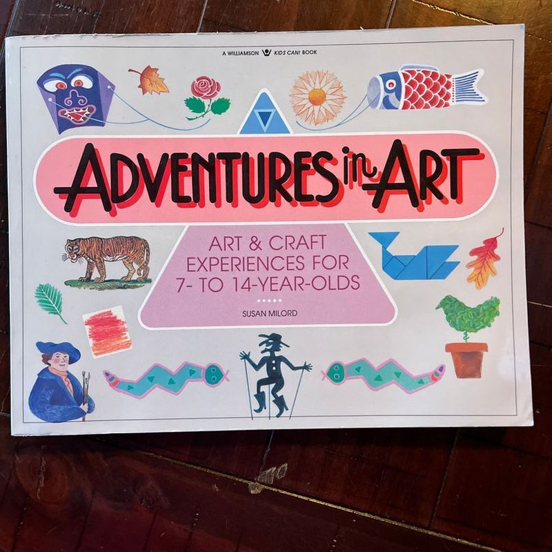 Adventures in Art by Susan Milord