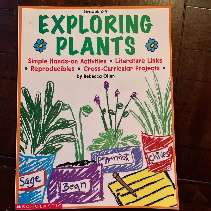 Exploring Plants by Rebecca Olien