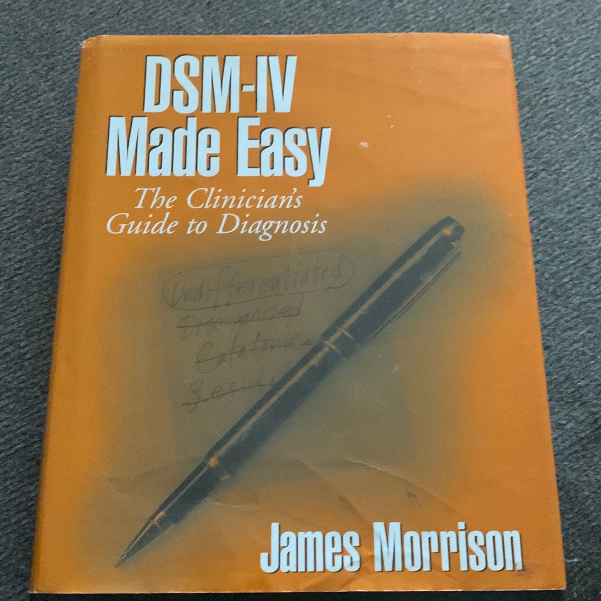 DSM-IV Made Easy by James Morrison