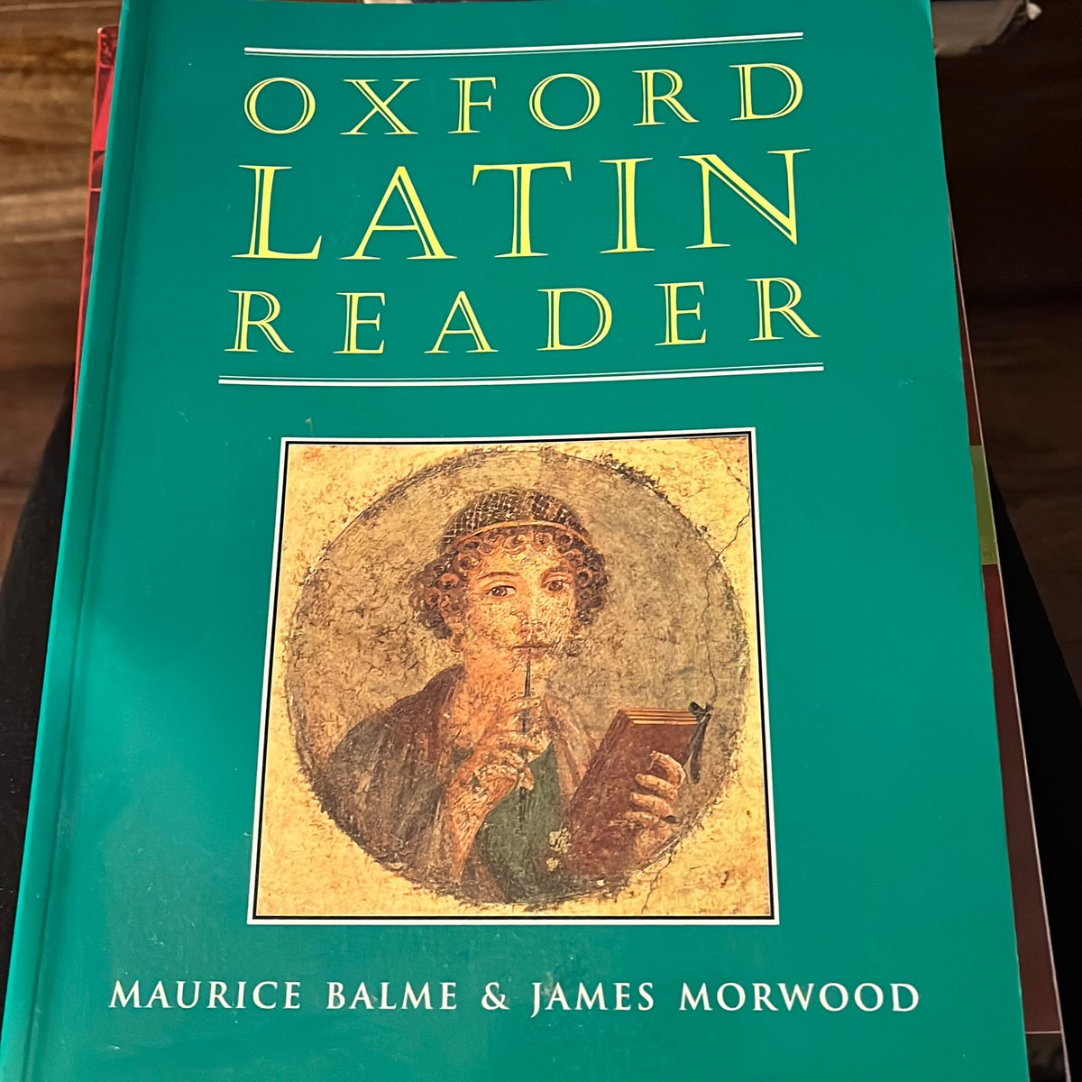 Oxford Latin Reader by Maurice Balme, James Morwood